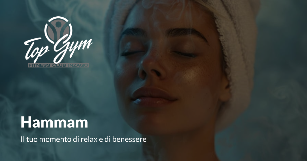 Hammam | Top Gym — Palestra, piscina ed estetica a Inzago